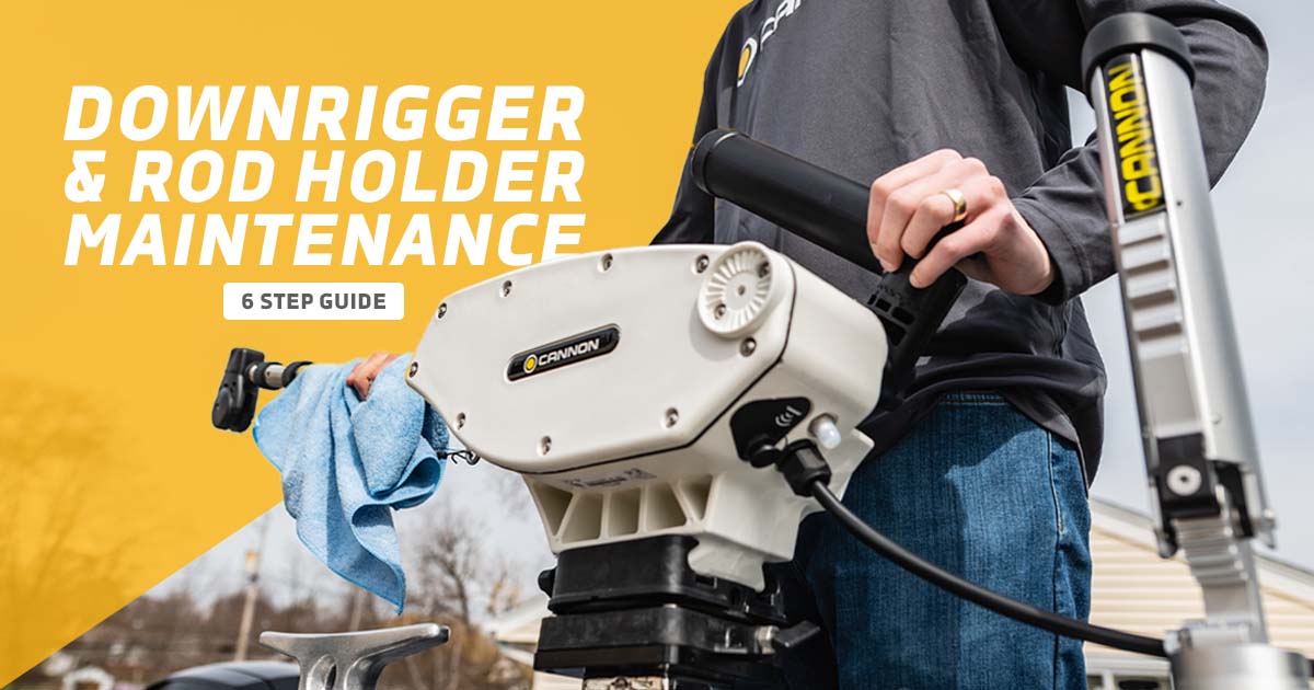 6 Simple Downrigger and Rod Holder Maintenance Tips - Cannon